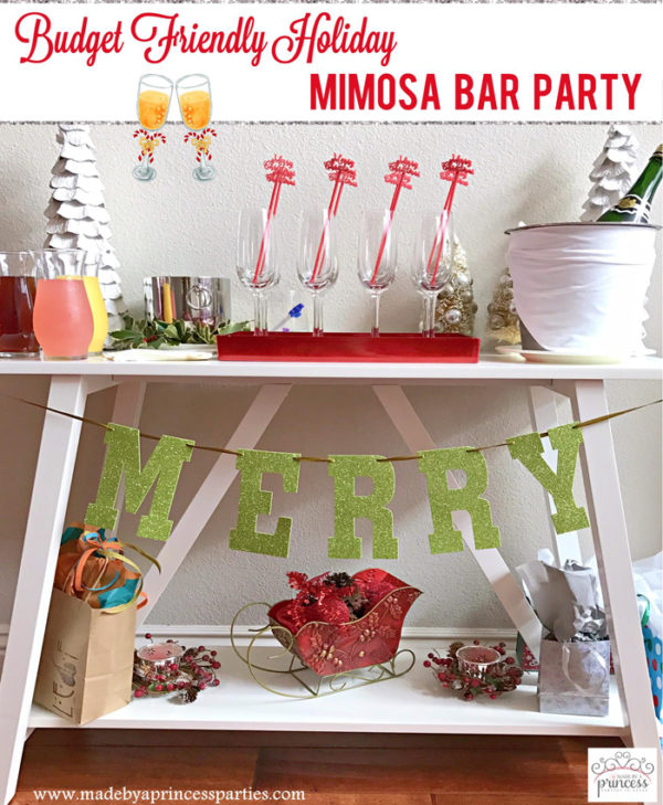 Budget Friendly Holiday Mimosa Bar Party